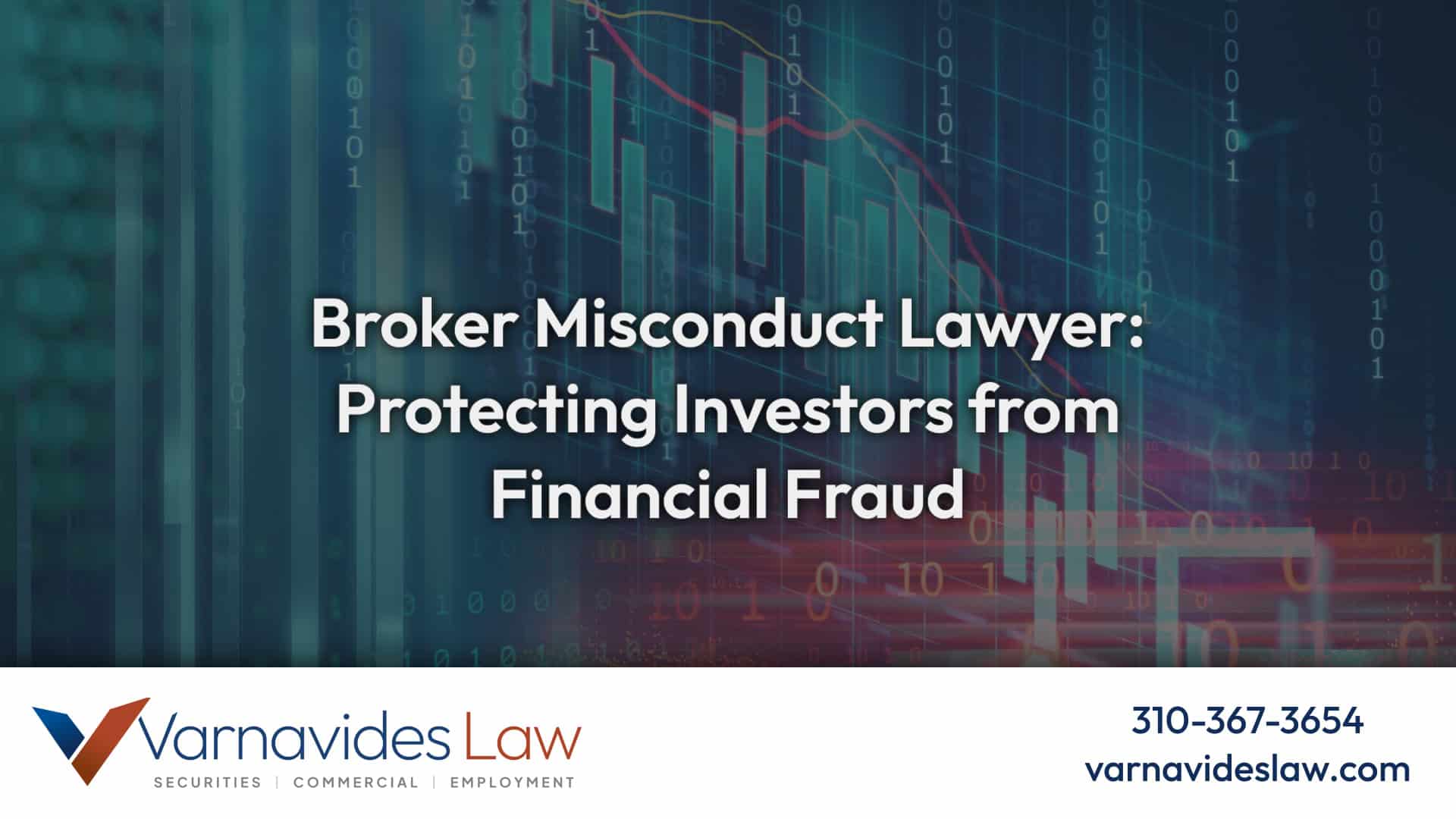 Broker Misconduct Lawyer | Varnavides Law