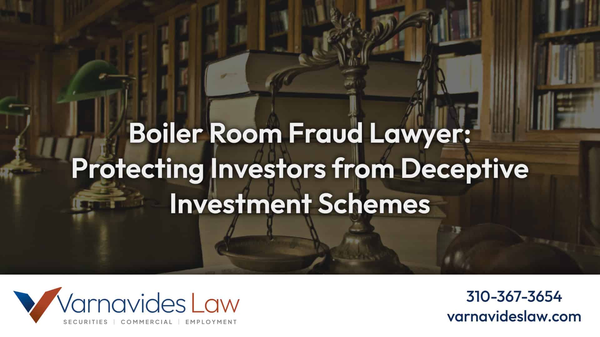 Boiler Room Fraud Lawyer | Varnavides Law