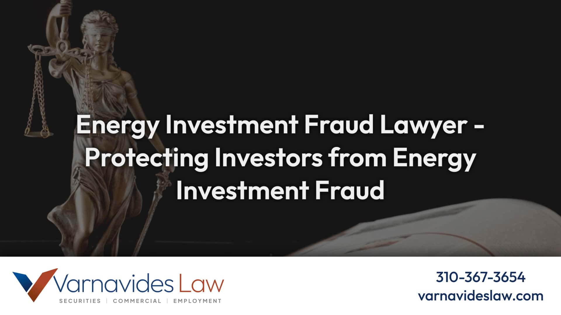 Energy Investment Fraud Lawyer | Varnavides Law