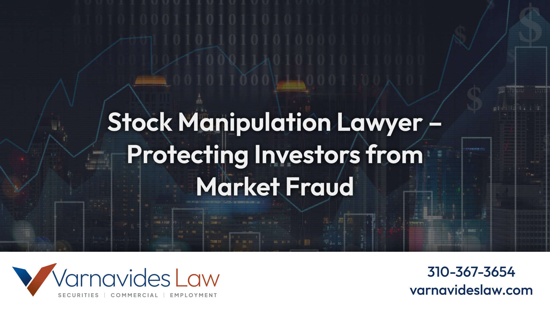 Stock Manipulation Lawyer – Protecting You from Market Fraud
